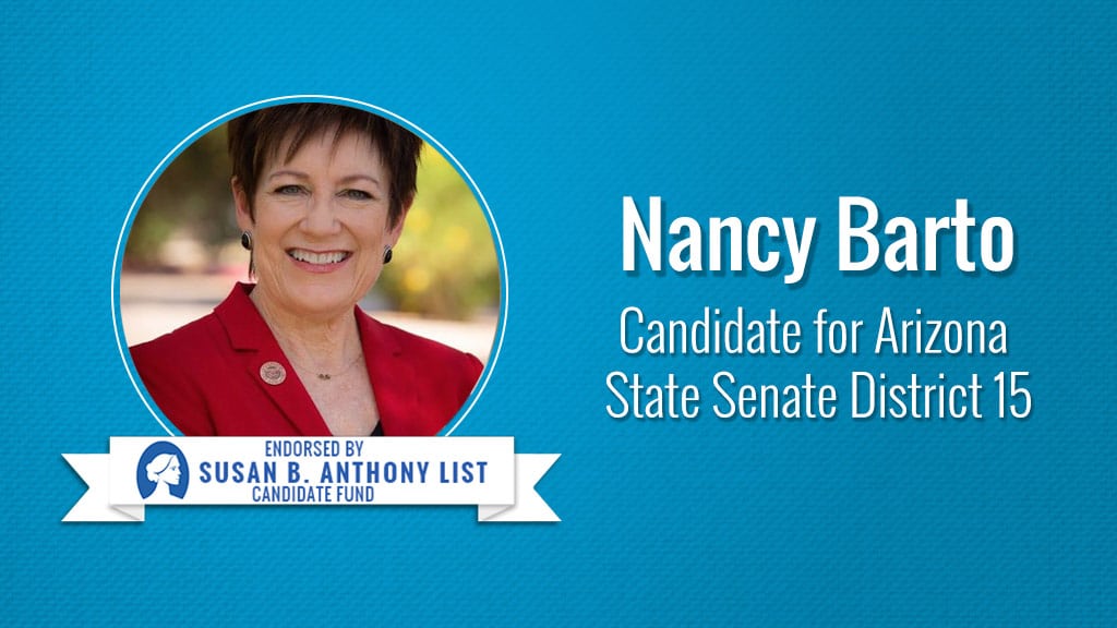 SBA List’s Candidate Fund PAC Endorses AZ Rep. Nancy Barto in State ...