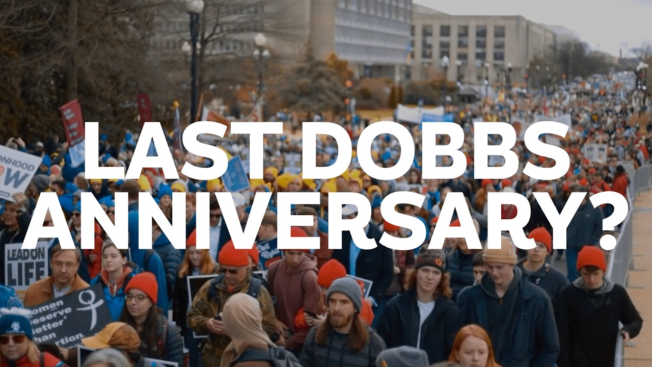 Will This Be Our Last Dobbs Anniversary? - SBA Pro-Life America
