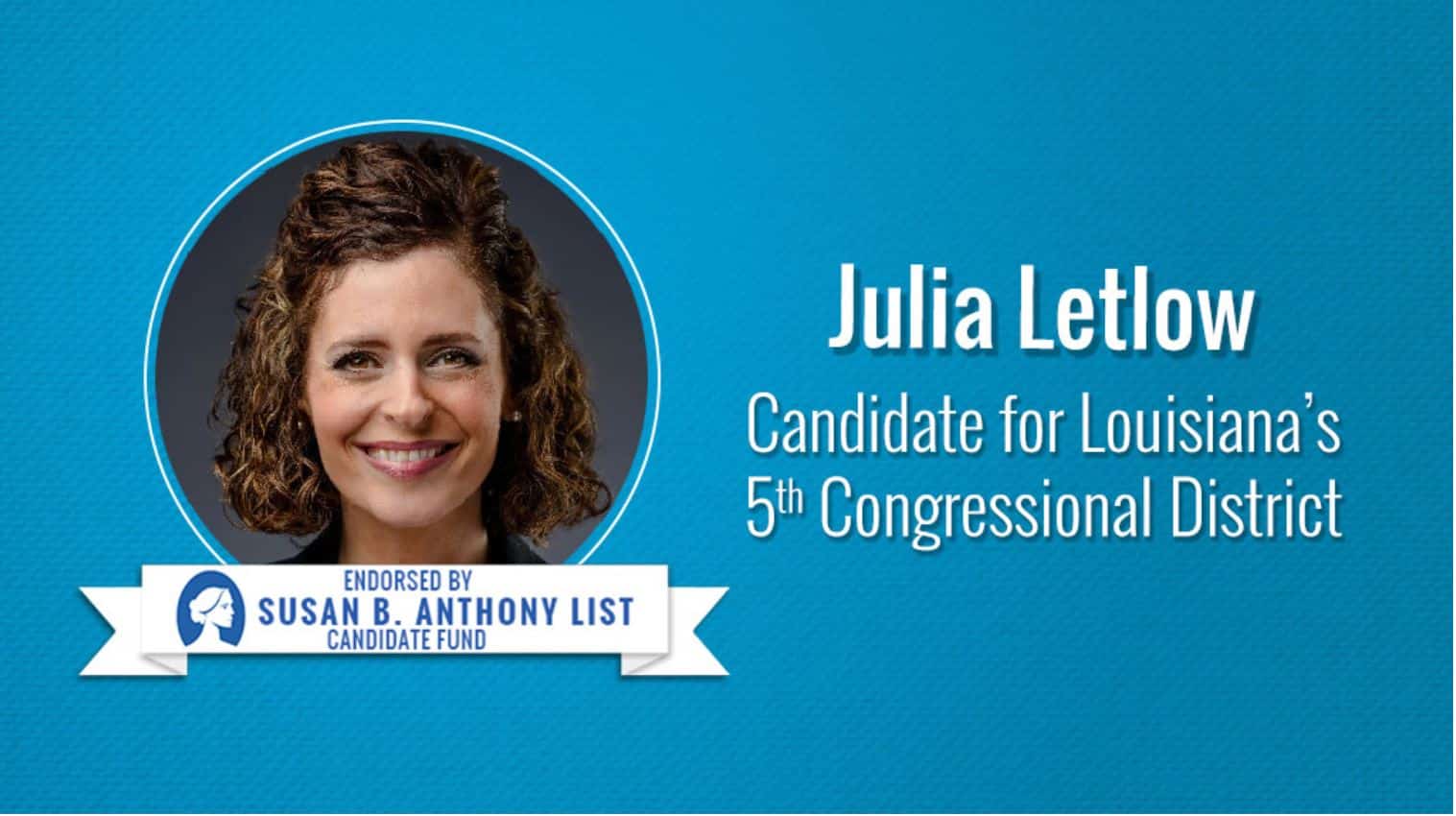 SBA List’s Candidate Fund PAC Endorses Julia Letlow in LA-05 - SBA Pro ...