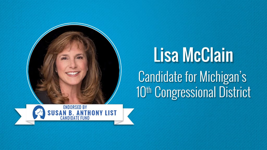 SBA List’s Candidate Fund PAC Endorses Lisa McClain for Congress in MI ...